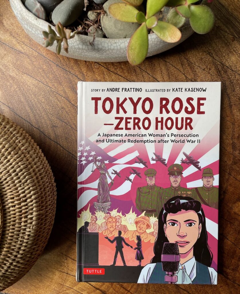 Tokyo Rose: Exploring the Story of Iva Toguri and Genesis of “The Zero ...